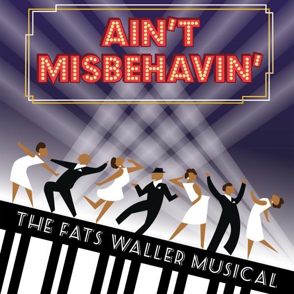 Ain't Misbehavin' Lyrics — Ain't Misbehavin' (Musical)