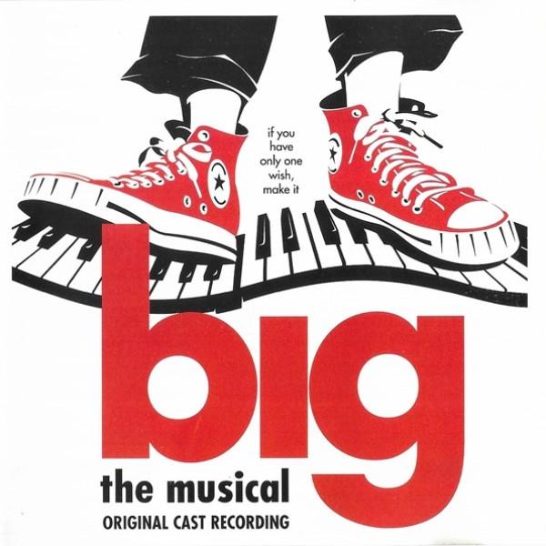 Big Lyrics – All Songs from the Musical ⭐