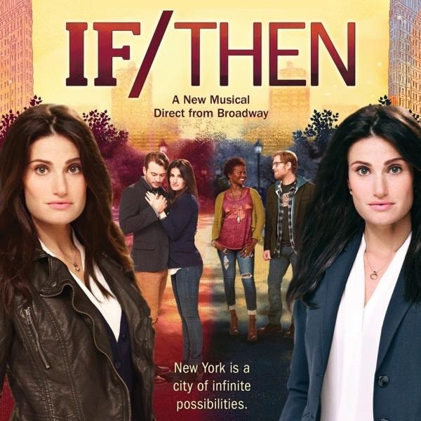 If/Then Synopsis - Broadway musical