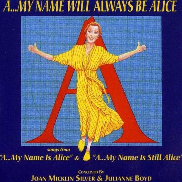 All Girl Band Lyrics — My Name will always be Alice (The Musical)